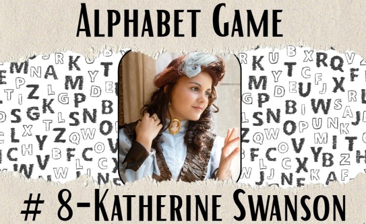 Alphabet Game #8 – Kate Carter (Swanson) – Andi Carter's Blog